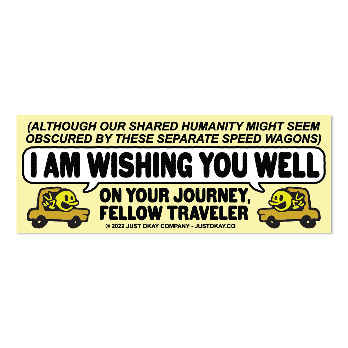 Wishing You Well Bumper Sticker – Just Okay Co